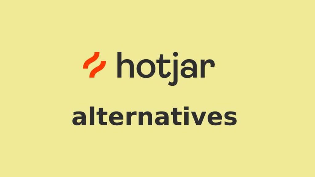10 Hotjar alternatives for website heatmaps and session recordings ...